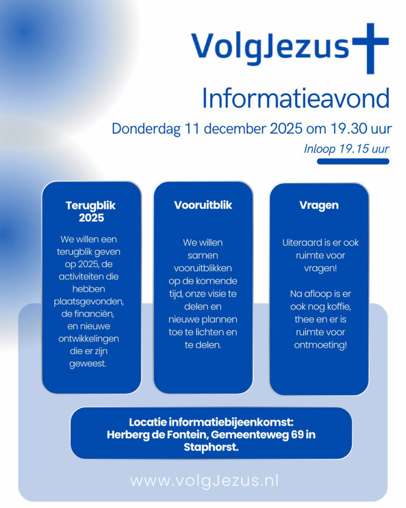 Informatieavond Stichting Volg Jezus 11 december in Herberg De Fontein ...